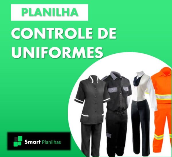 Planilha para controle de entrega de uniformes - Smart Planilhas