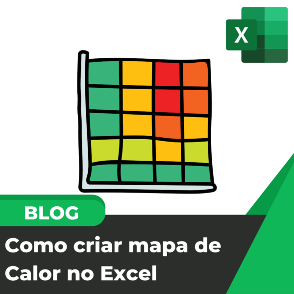 Como fazer mapa de calor Excel - Smart Planilhas