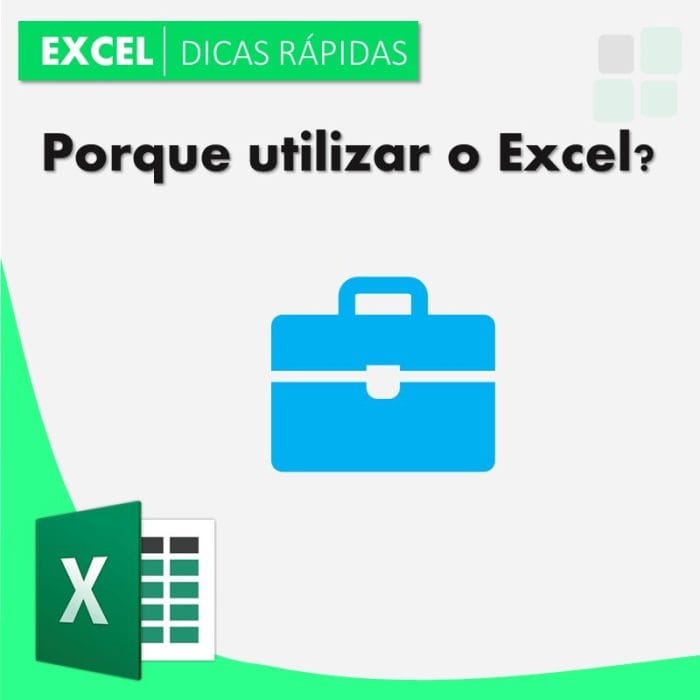 Por que usar o Excel?